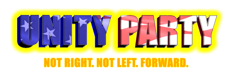 Not Right. Not Left. Forward- Unity Party